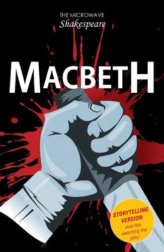 Microwave Shakespeare Macbeth by Barbara Catchpole | Goodreads