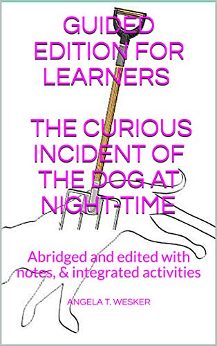 Guided edition for Learners The Curious Incident of the Dog at Night ...