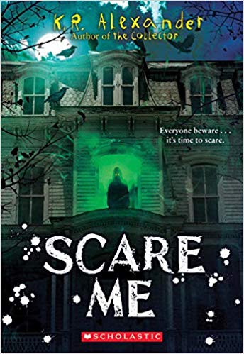 Scare Me by K.R. Alexander | Goodreads