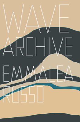 Wave Archive by Emmalea Russo | Goodreads