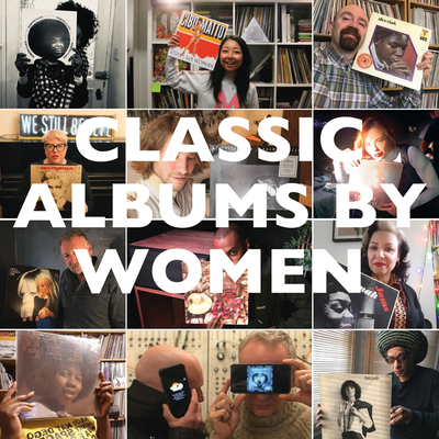 Classic Albums by Women by Classic Album Sundays | Goodreads