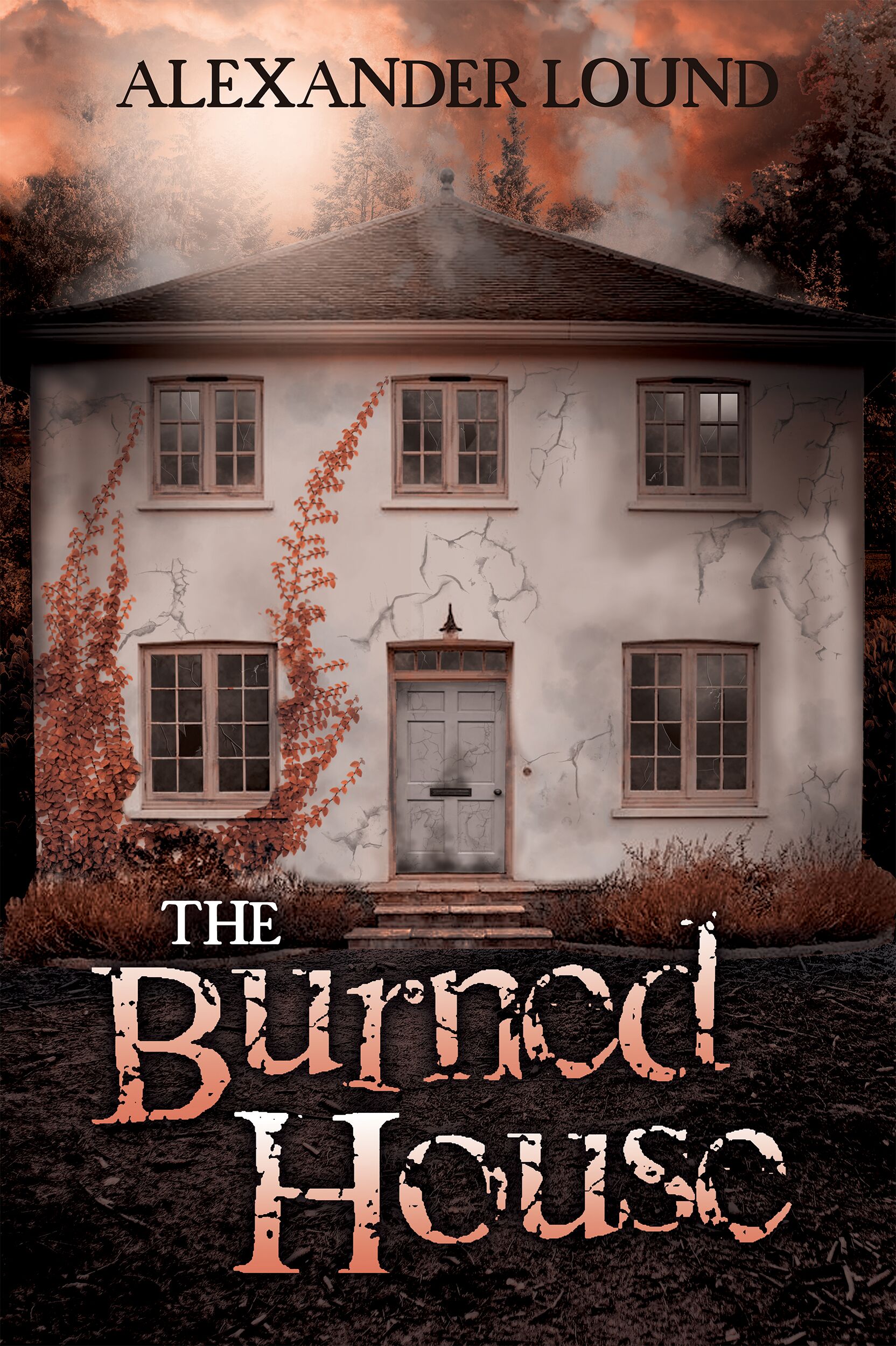 The Burned House (Jonny Roberts #2) by Alexander Lound | Goodreads