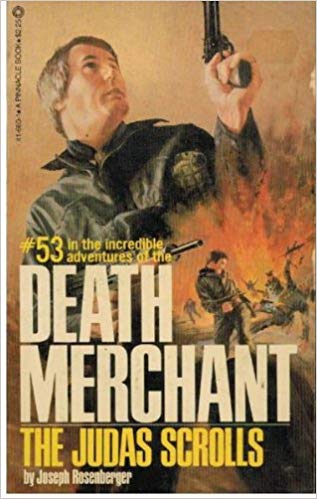 The Judas Scrolls (The Death Merchant, #53) by Joseph Rosenberger ...