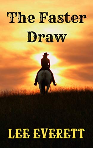 The Faster Draw (The McAllisters Book 2) by Lee Everett | Goodreads