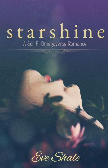 Starshine by Eve Shale | Goodreads