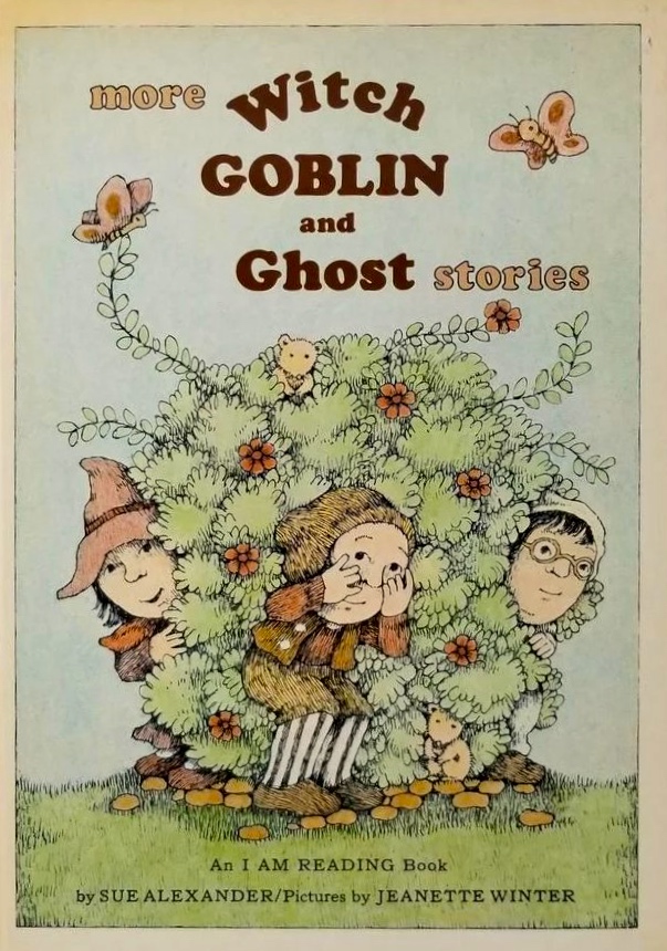 More Witch, Goblin, and Ghost Stories: An I Am Reading Book by Sue ...