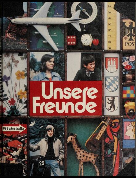 Unsere Freunde, German 1: Ubungsheft by George Winkler | Goodreads