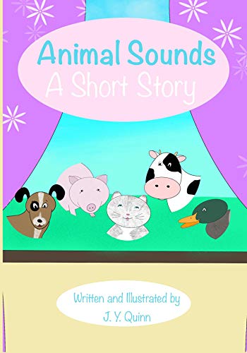 Animal Sounds A Short Story by J.Y. Quinn | Goodreads