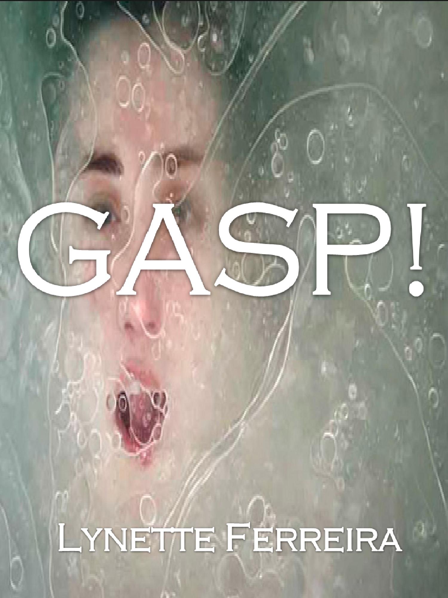 GASP! by Lynette Ferreira | Goodreads