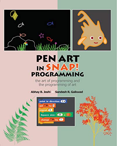 Pen Art in Snap Programming: the art of programming and the programming ...
