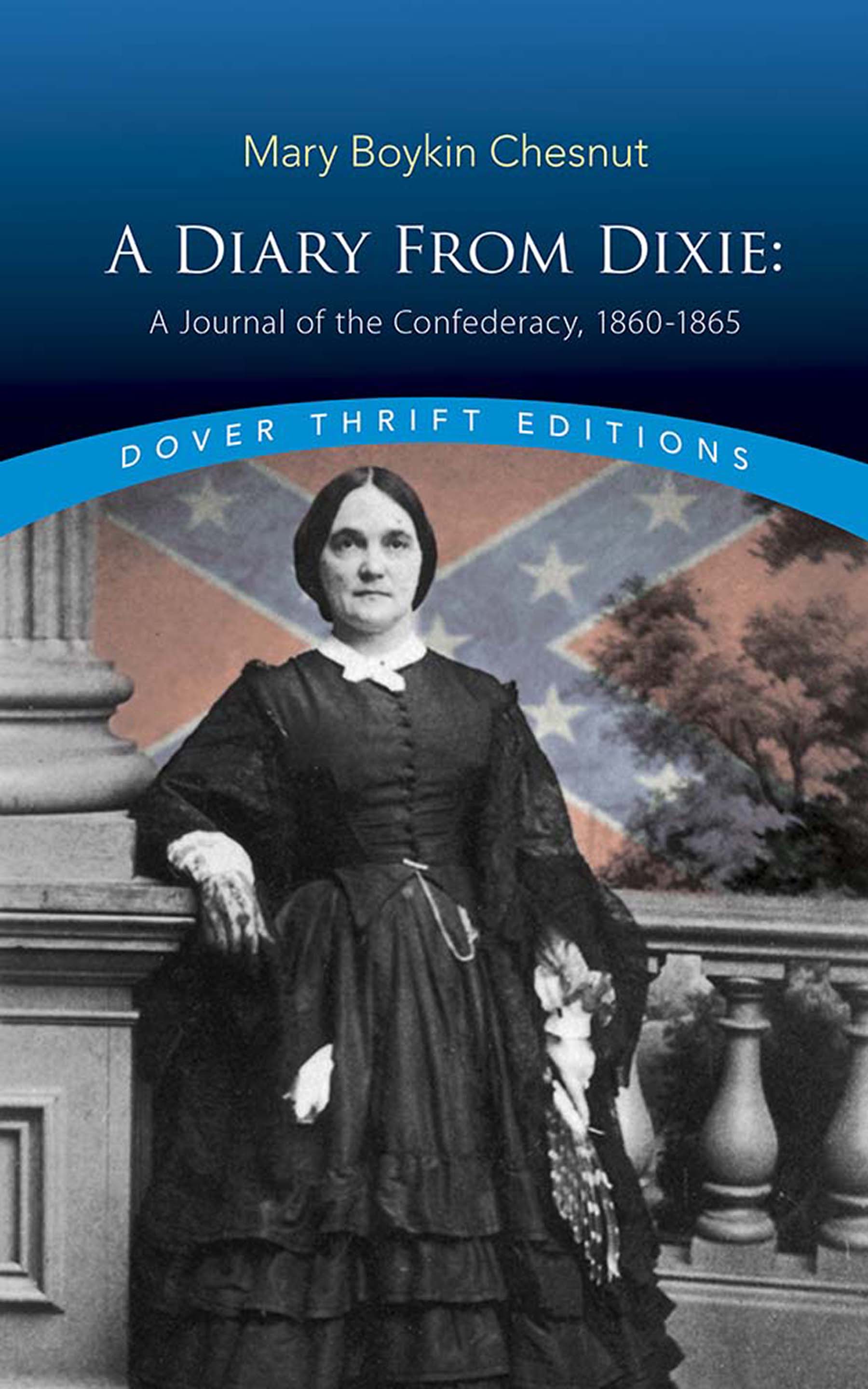 A Diary from Dixie: A Journal of the Confederacy, 1860-1865 by Mary ...