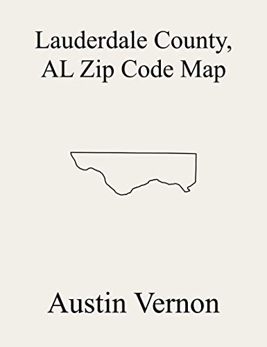 Lauderdale County, Alabama Zip Code Map: Includes Lexington ...
