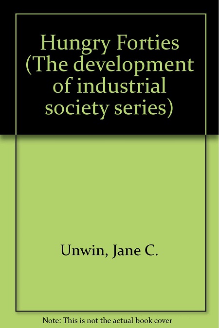 The Hungry Forties by Jane Cobden Unwin | Goodreads