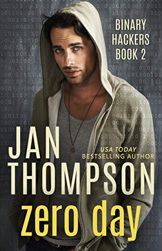 Zero Day (Binary Hackers, #2) by Jan Thompson | Goodreads