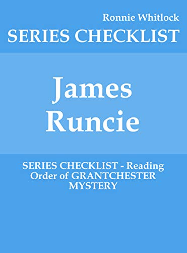 James Runcie - SERIES CHECKLIST - Reading Order of GRANTCHESTER MYSTERY ...