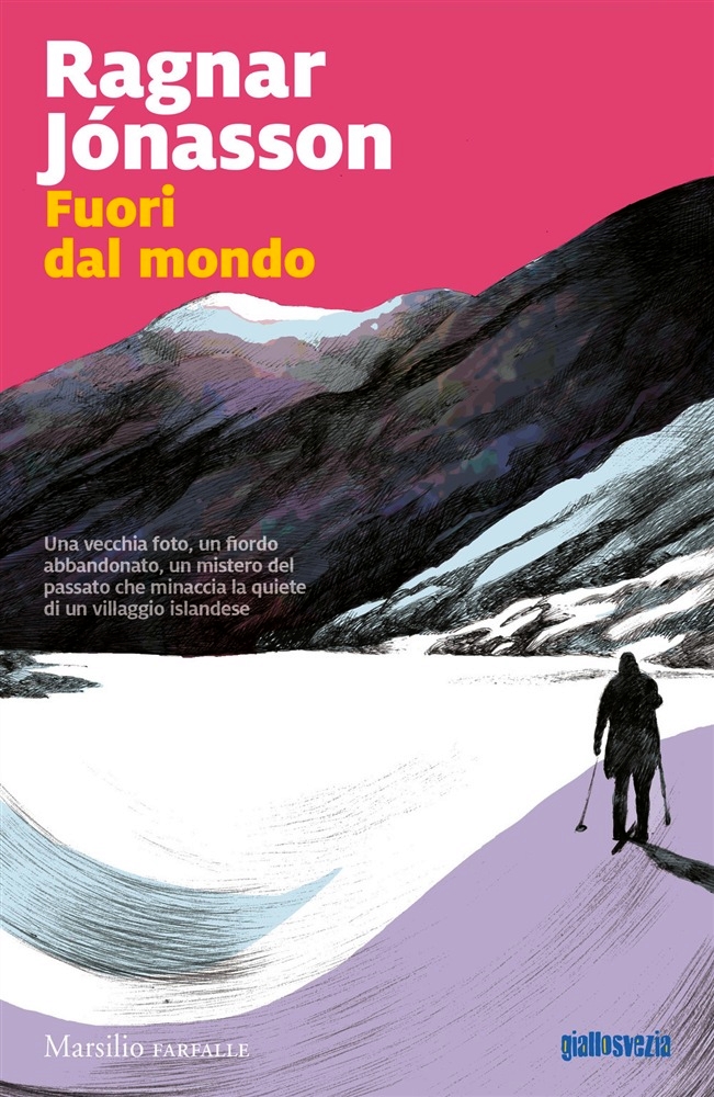 Fuori dal mondo by Ragnar Jónasson | Goodreads