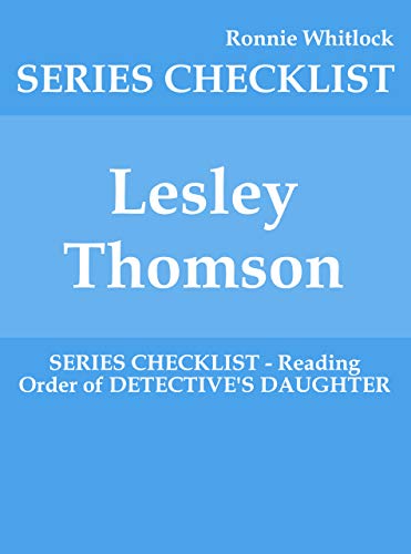 Lesley Thomson - SERIES CHECKLIST - Reading Order of DETECTIVE'S ...