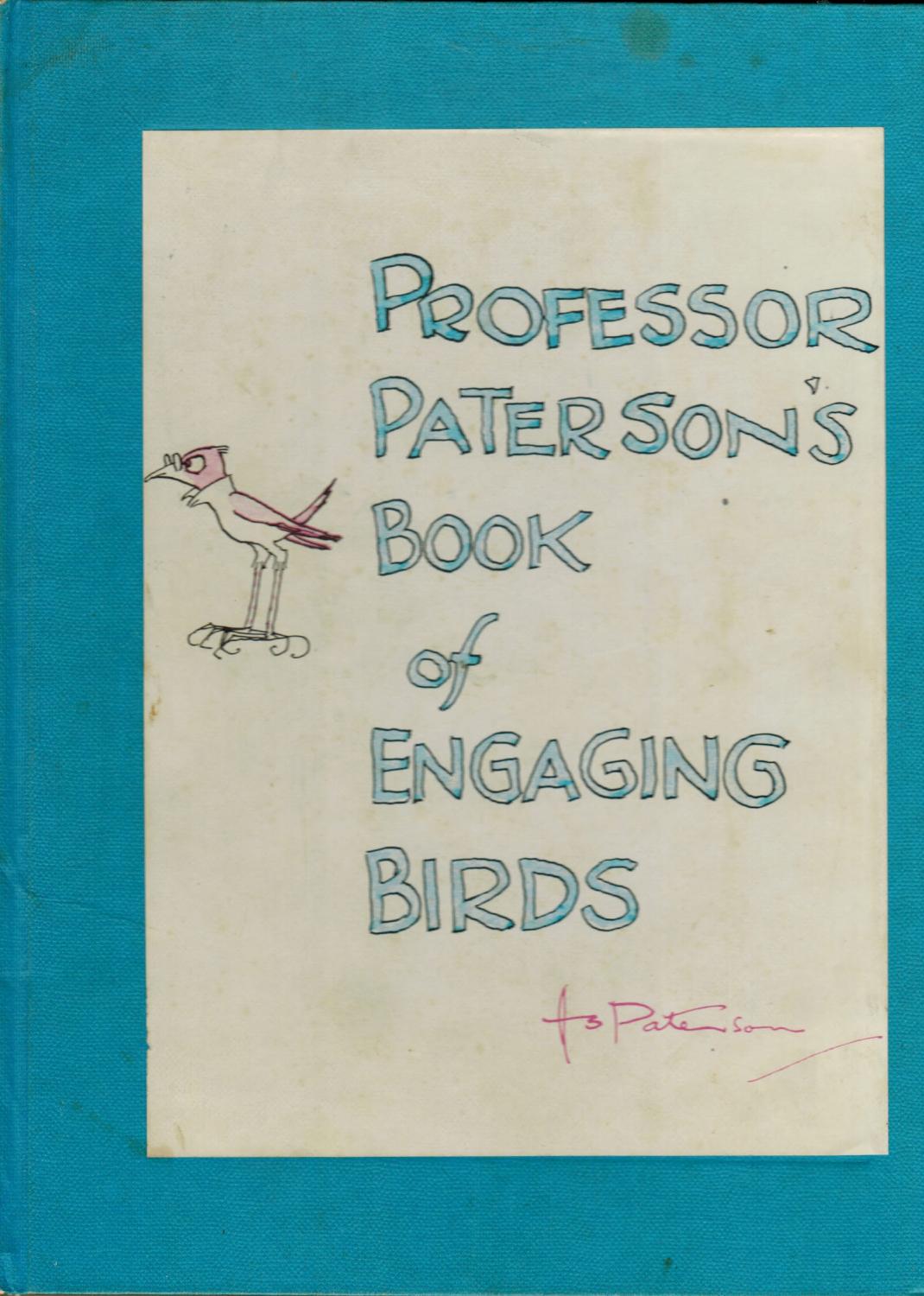 Professor Paterson's Book of Engaging Birds by A.S. Paterson | Goodreads