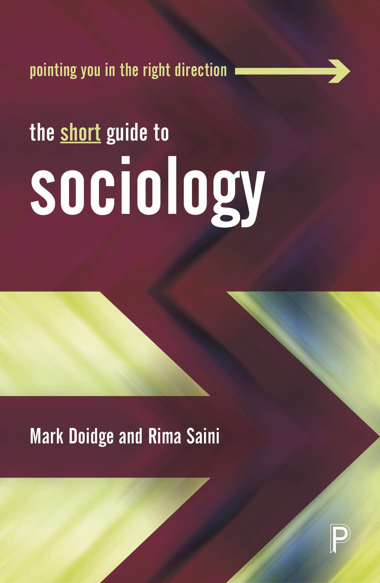 The Short Guide to Sociology by Mark Doidge | Goodreads