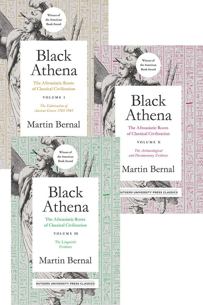 Black Athena (3 vol set): The Afroasiatic Roots of Classical ...