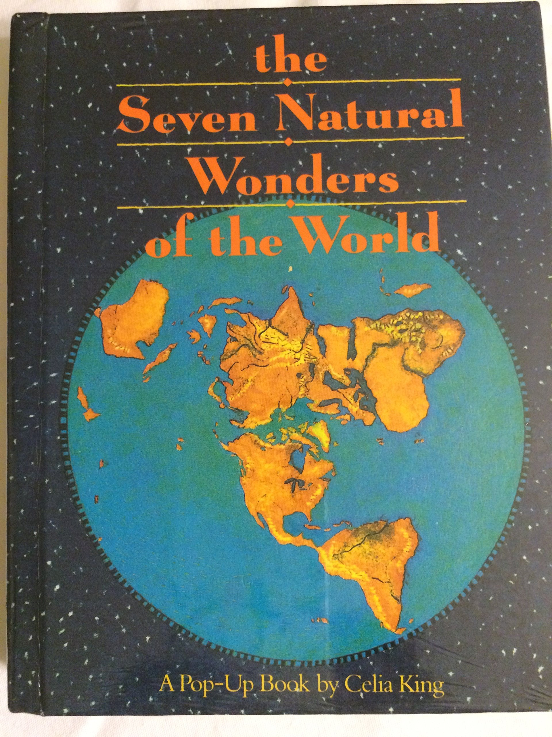 The Seven Natural Wonders of the World: A Pop-Up Book by Celia King ...