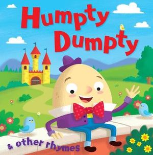 Humpty Dumpty And Other Rhymes by Brown Watson | Goodreads