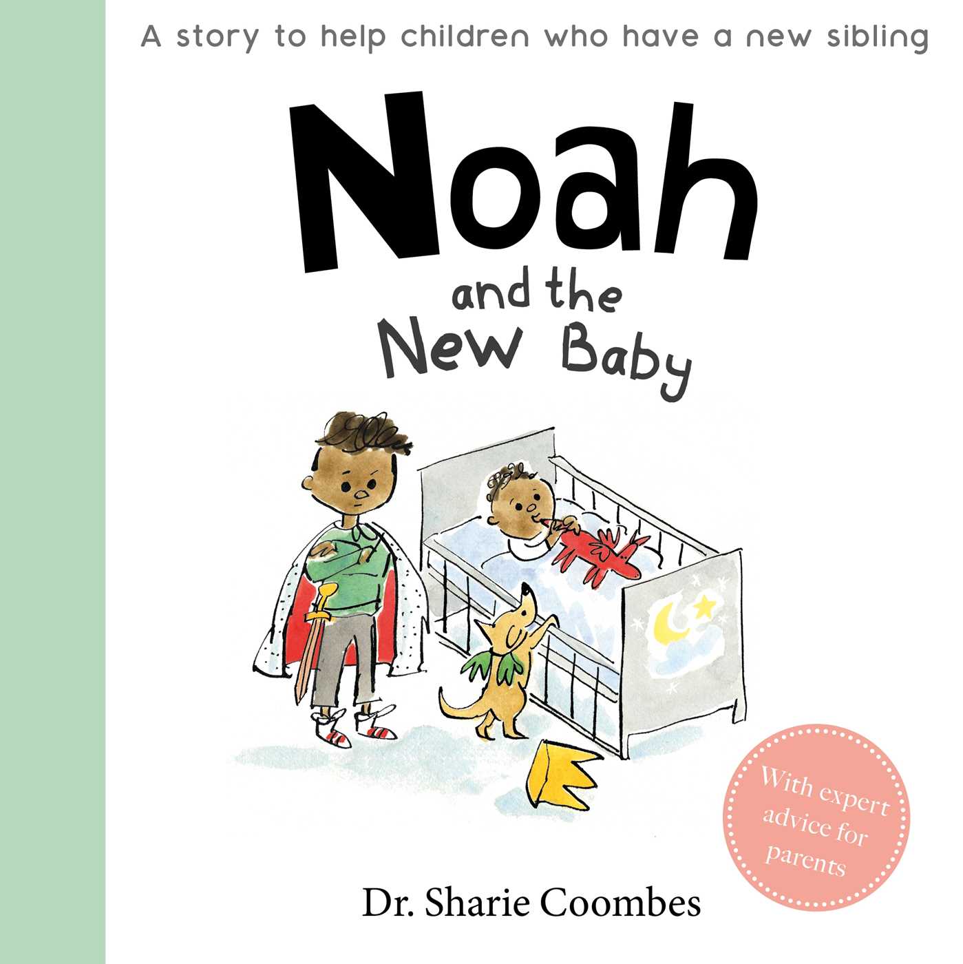 Noah and the New Baby: A Story for Children with a New Sibling by Igloo ...