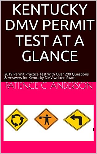 KENTUCKY DMV PERMIT TEST AT A GLANCE: 2019 Permit Practice Test With ...