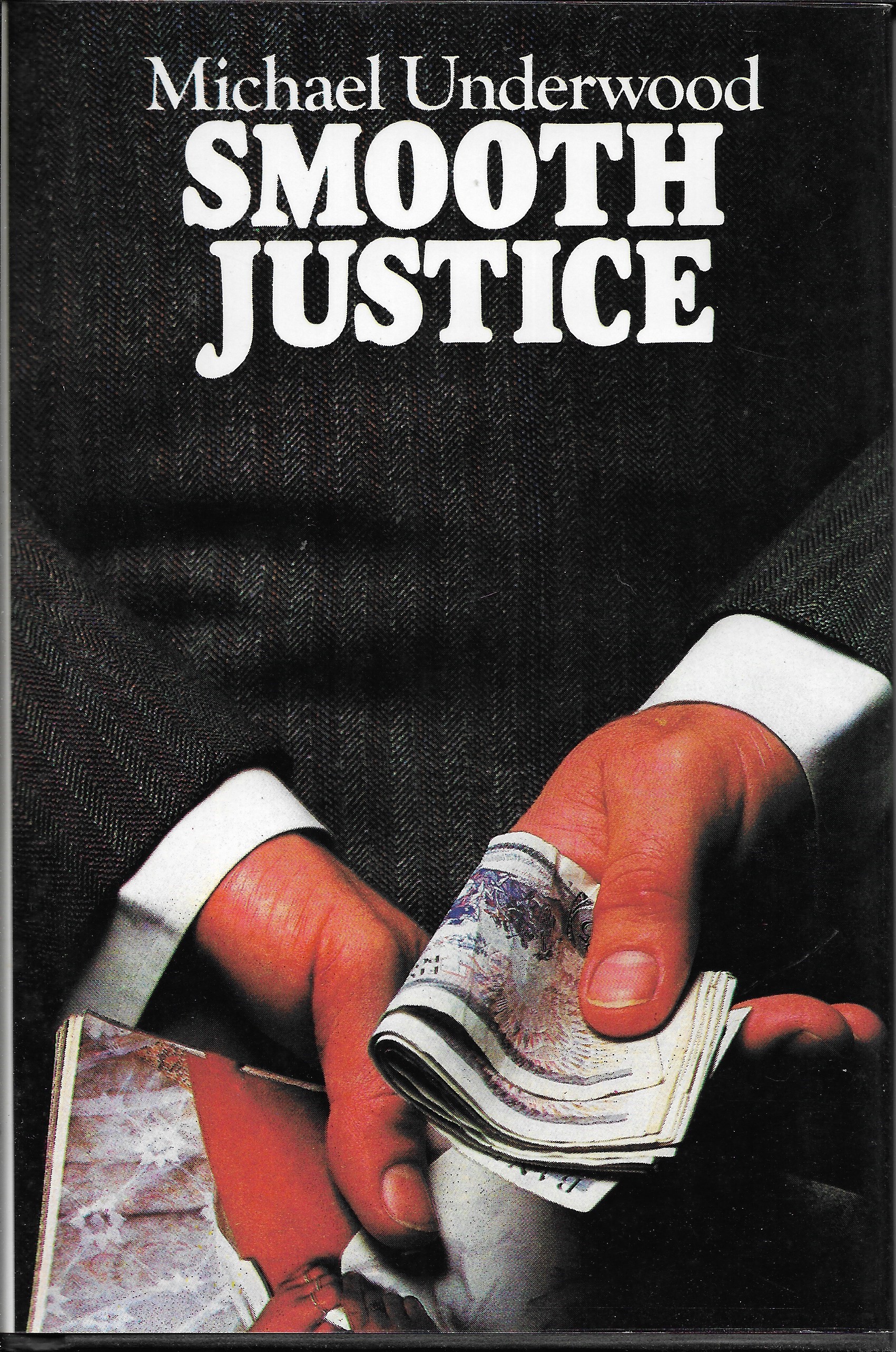 Smooth Justice by Michael Underwood | Goodreads