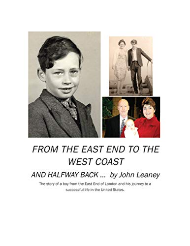 From the East End to the West Coast and Halfway Back: The story of a ...