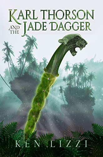 Karl Thorson and the Jade Dagger by Ken Lizzi | Goodreads