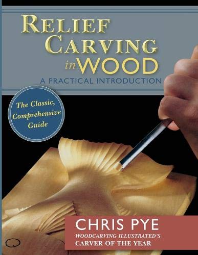 Relief Carving in Wood: A Practical Introduction by Chris Pye | Goodreads