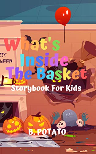 What's Inside The Basket Storybook For Kids: Story Book for Kids Age 2 ...
