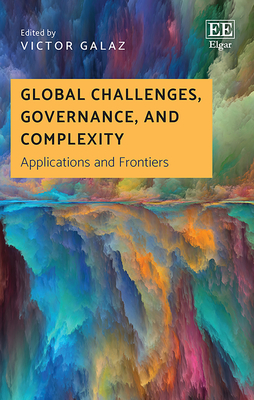 Global Challenges, Governance, and Complexity: Applications and ...