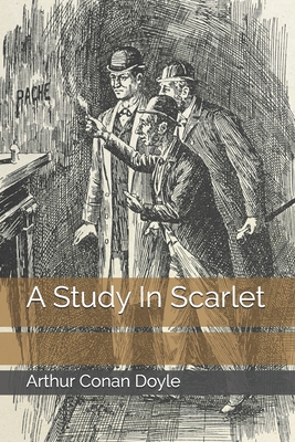 A Study In Scarlet by Arthur Conan Doyle | Goodreads