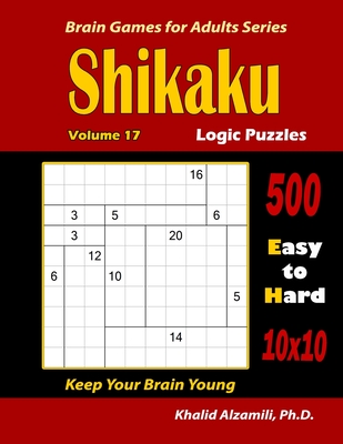 Shikaku Logic Puzzles: 500 Easy to Hard (10x10) :: Keep Your Brain ...