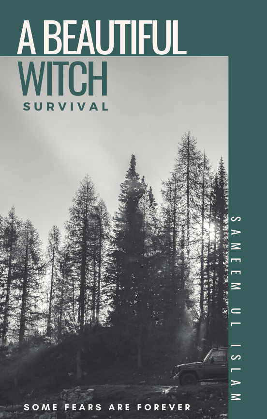 A Beautiful Witch: Survival - Part 1 by Sameem ul Islam | Goodreads
