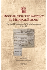 Documenting the Everyday in Medieval Europe: The Social Dimensions of a ...