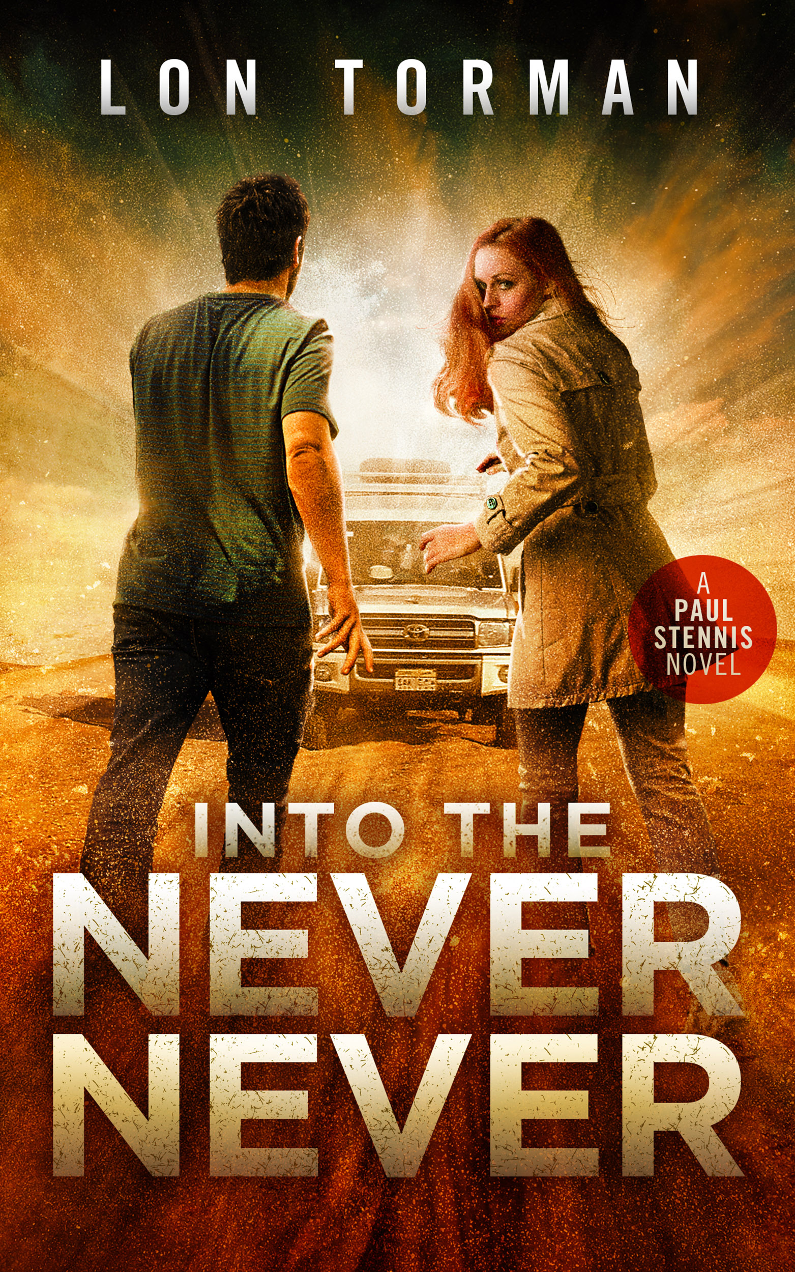 Into The Never Never by Lon Torman | Goodreads