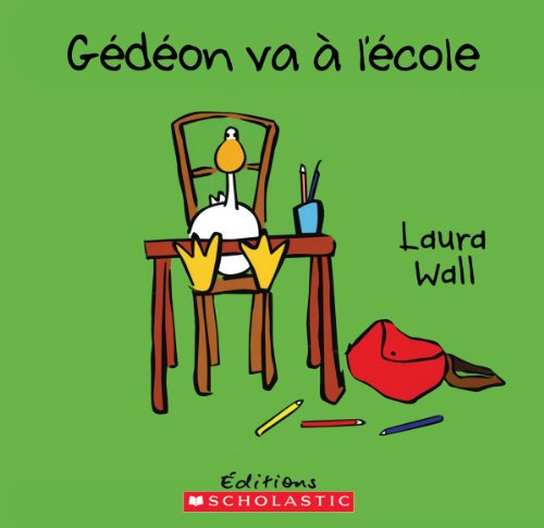 Gedeon va a L'ecole by Laura Wall | Goodreads