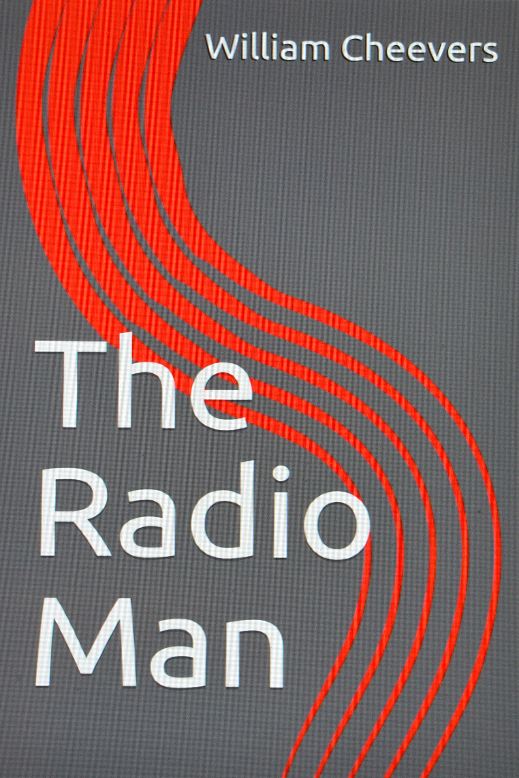 The Radio Man (The Lydecker Mysteries, #8) by William Cheevers | Goodreads