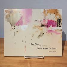 Dan Rice: Painter Among Poets by Dan Rice | Goodreads