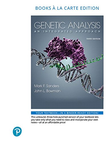 Genetic Analysis: An Integrated Approach, Books a la Carte Plus ...