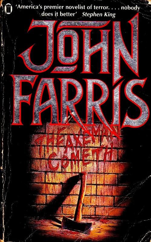 The Axeman Cometh by John Farris | Goodreads