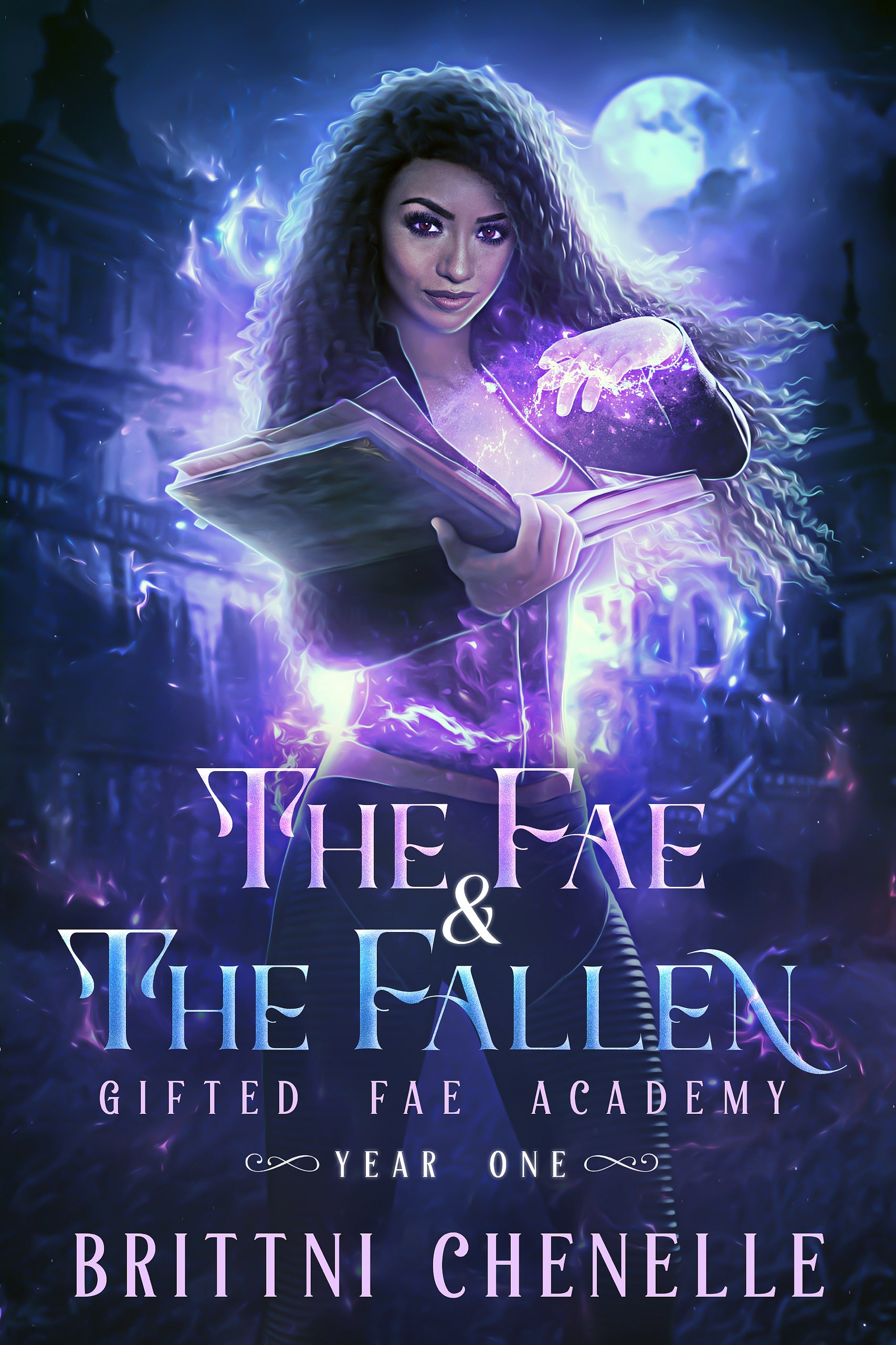The Fae & The Fallen (Gifted Fae Academy #1) by Brittni Chenelle ...