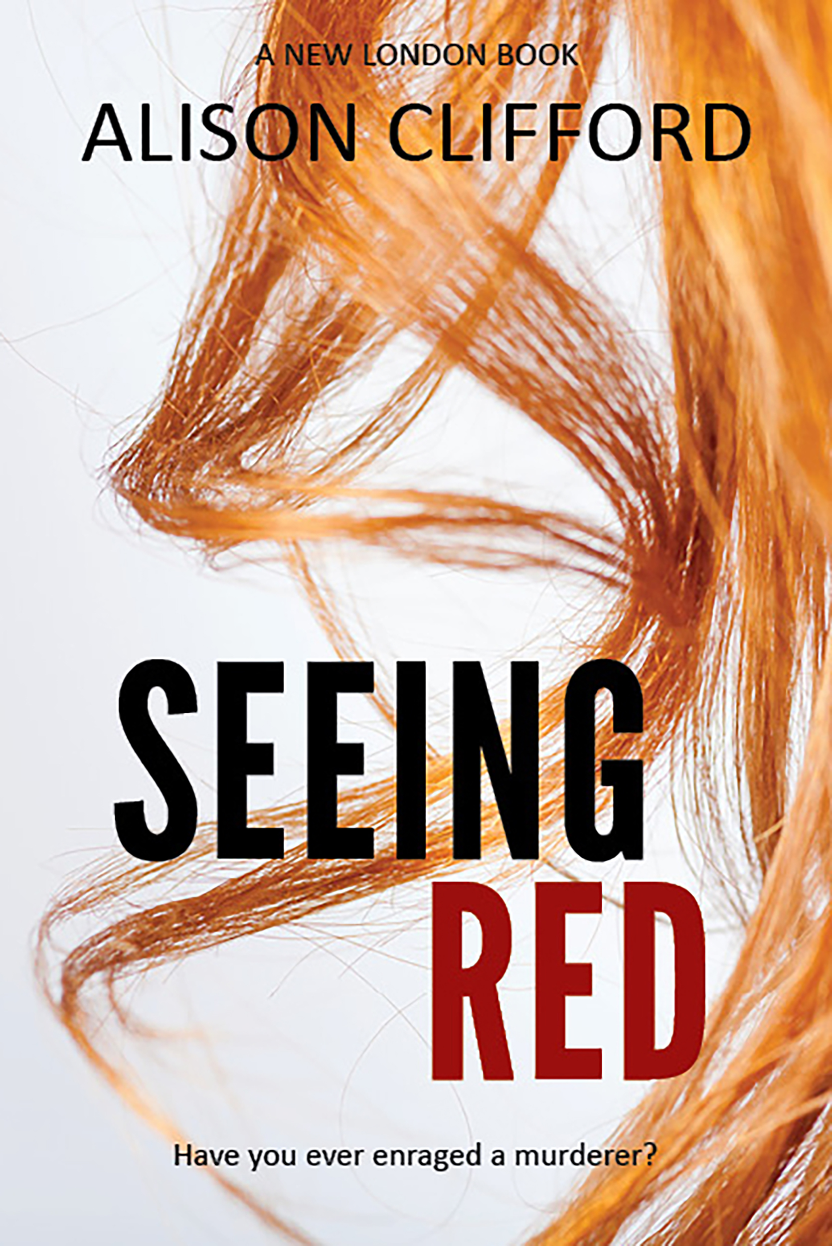 Seeing Red (New London #1) by Alison Clifford | Goodreads