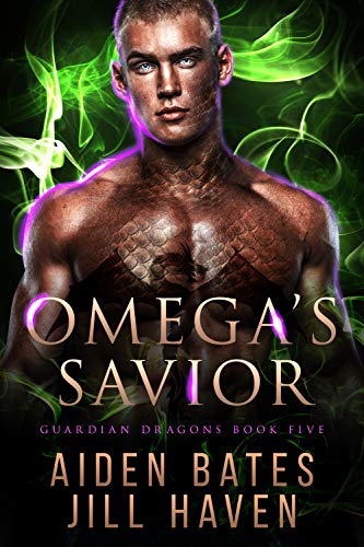 Omega's Savior (Guardian Dragons, #5) by Aiden Bates | Goodreads
