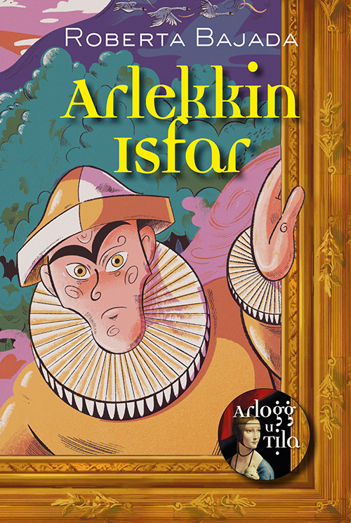 Arlekkin Isfar (#2) by Roberta Bajada | Goodreads