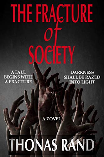The Fracture of Society (The Fall of Society Book 3) by Thonas Rand ...