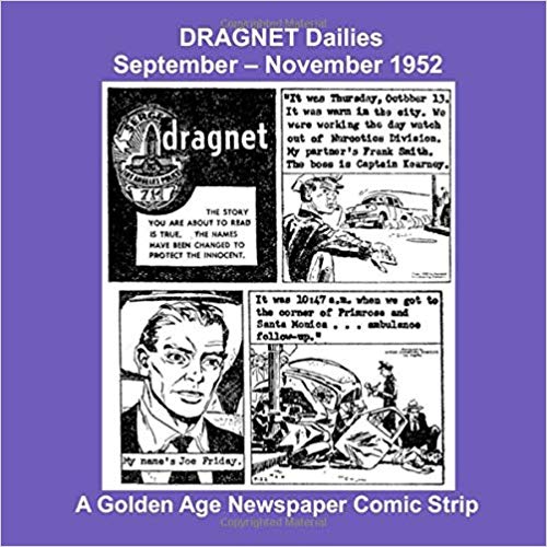 Dragnet Dailies: September-November 1952 by Unknown | Goodreads